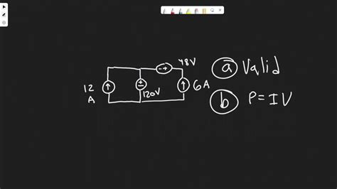 Is The Interconnection In The Figure Valid If I1 10 A I2 6a V1