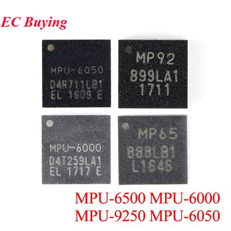 MPU 6050 MPU6050 MPU 6000 MPU6000 MPU 6500 MPU6500 MPU9250 MPU 9250 QFN