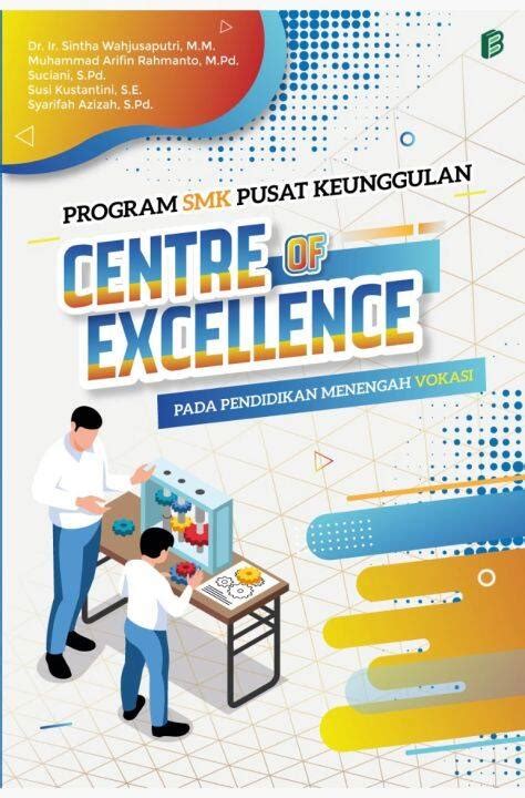 Program SMK Pusat Keunggulan Centre Of Excellence Pada Pendidikan