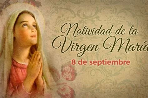 Natividad De La Santísima Virgen María