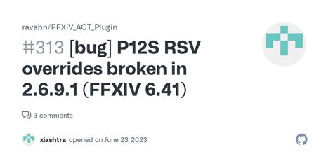Bug P12s Rsv Overrides Broken In 2691 Ffxiv 641 · Issue 313