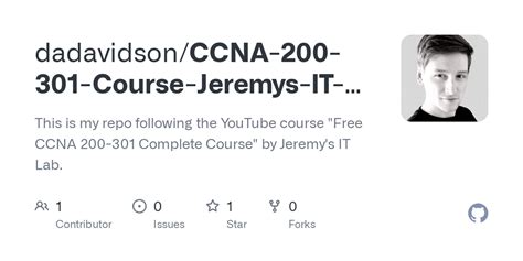 Github Dadavidsonccna 200 301 Course Jeremys It Lab This Is My Repo