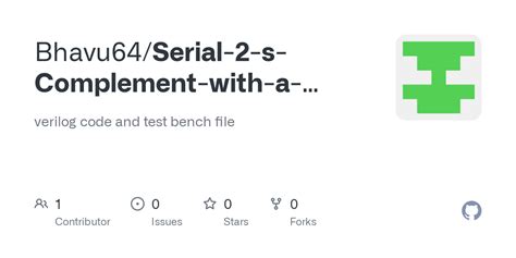 GitHub Bhavu64 Serial 2 S Complement With A Shift Register And A Flip Flop Verilog Code And