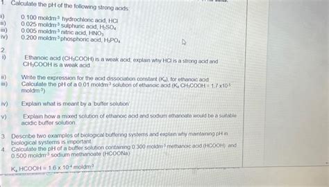 1 Calculate The Ph Of The Following Strong Acids I