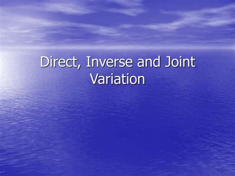 Direct Inverse And Joint Variation Ppt Ppt