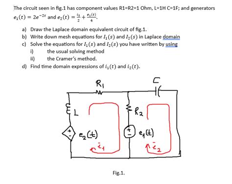 solved the circuit seen in fig 1 has component values