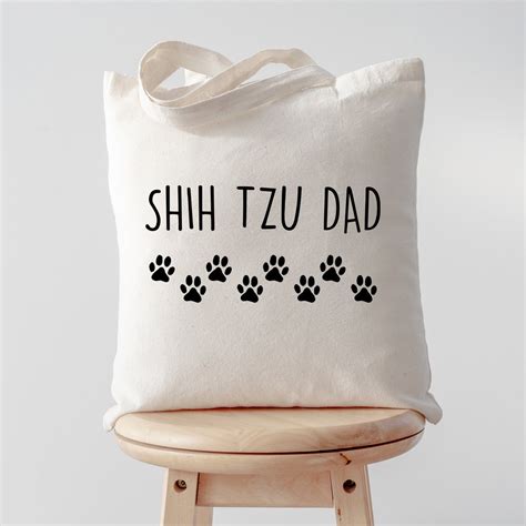 Shih Tzu Tote Bag Shih Tzu Dad Shih Tzu Papa Shih Tzu Ts Shih Tzu Tote Shih Tzu Dad Tote