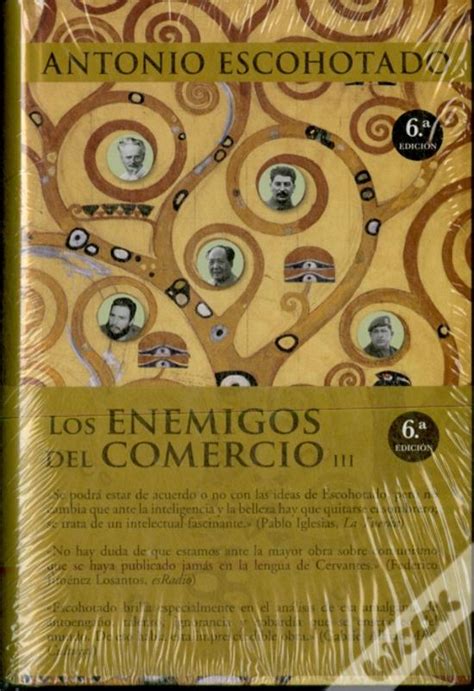 Los Enemigos Del Comercio Una Historia Moral De La Propiedad Iii
