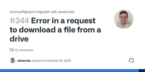 Error In A Request To Download A File From A Drive · Issue 344 · Microsoftgraphmsgraph Sdk