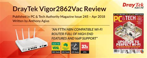 Draytek Vigor2862vac Review Published In Pc And Tech Authority Magazine Issue Apr 2018 Draytek