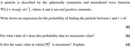 Solved A Particle Is Described By The Spherically Symmetric Chegg