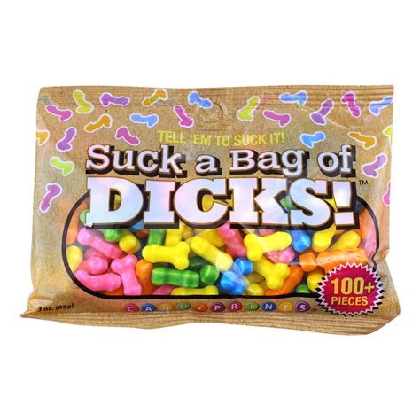 Suck A Bag Of Dicks Candy