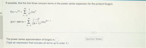 solved if possible find the first three nonzero terms in