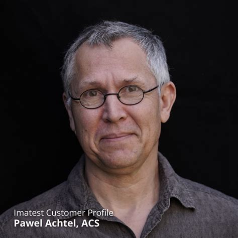 Imatest Customer Profile Pawel Achtel Acs Imatest