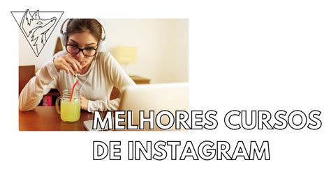 Melhores Cursos De Instagram