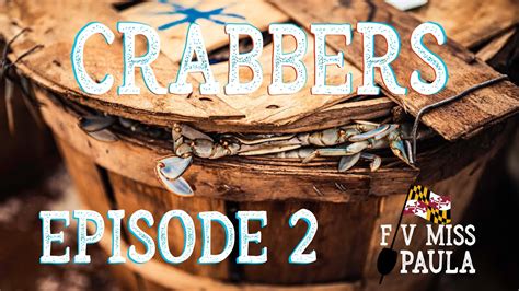 Prepping Maryland Blue Crab Season Part 2 Crabbers Episode 2 Youtube