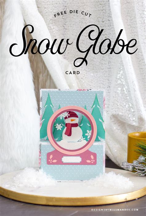 Snow Globe Card Christmas Cut Files Designs By Miss Mandee