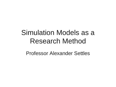 Ppt Simulation Models As A Research Method Dokumentips