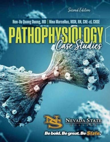 Pathophysiology Case Studies By Hon Vu Q Duong Goodreads
