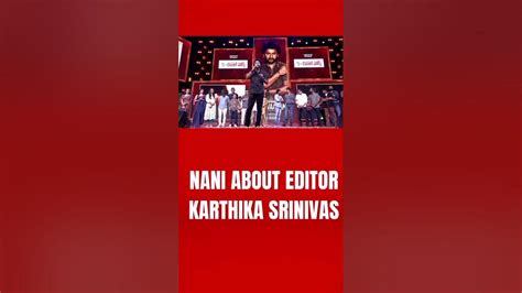 Saripodhaa Sanivaaram Nani About Editor Karthika Srinivas Garu