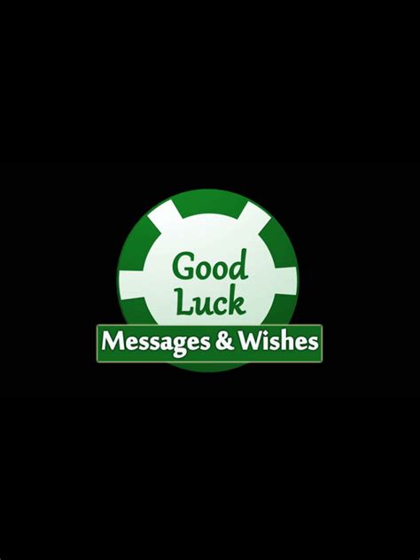 Good Luck Wishes Messages And Quotes
