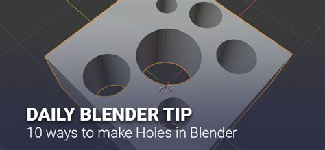 Daily Blender Tip 10 Ways To Make Holes Blendernation
