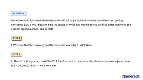 Solved Monochromatic Light From A Helium Laser Î 6328 Nm Is