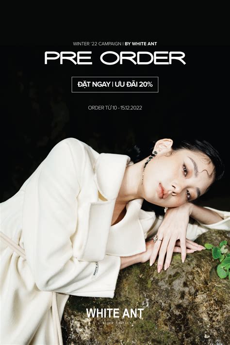 Pre Order NgỌc ĐỘng Winter22 Campaign By White Ant