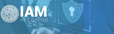 Iam In Control Je Partner Voor Identity And Access Management