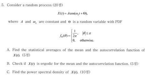 solved consider a random process 20점 x t acos ωot Θ where