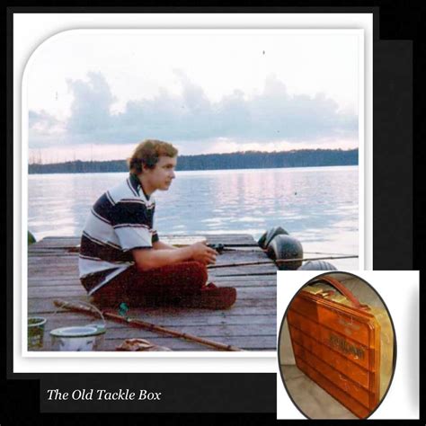 The Old Tackle Box By Reva Lachica Moore Adopt A Minister International