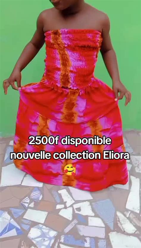 Collection Eliora Disponible Au Prix De 2500f Tiktok