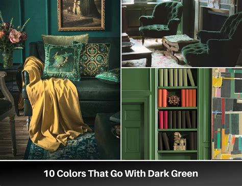 10 Color Combinations To Enhance Dark Green In Your Home