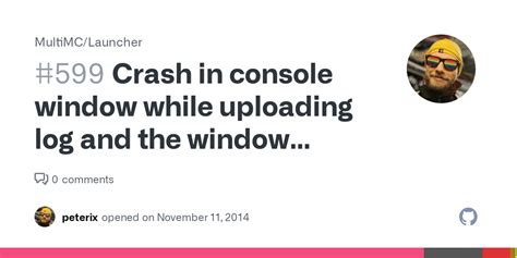Crash In Console Window While Uploading Log And The Window Closes Exits