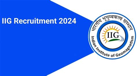Iig Recruitment 2024 आईआईजी विभाग में 8वीं 10वीं 12वीं पास के लिए