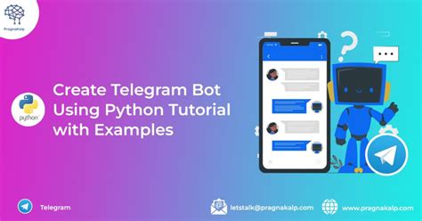 Create Telegram Bot Using Python Tutorial With Examples