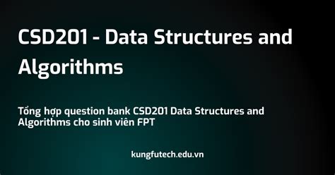 Csd201 Data Structures And Algorithms