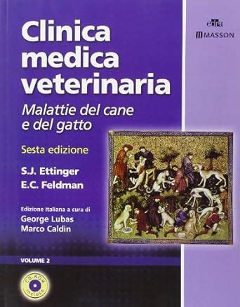 Clinica Medica Veterinaria Malattie Del Cane E Del Gatto Ediz