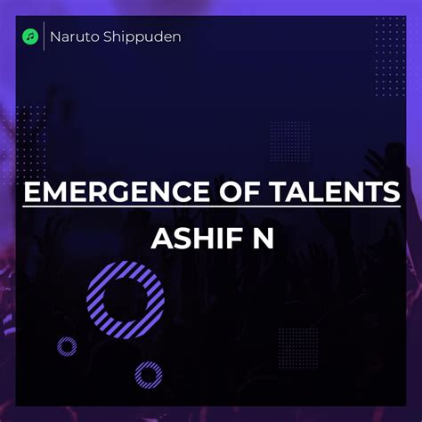 ‎emergence Of Talents Naruto Shippuden Epic Version Single De Ashif
