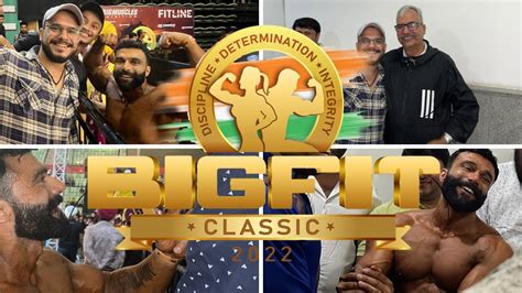 BIGFIT CLASSIC 2022 Vlog Amit Panghal TaarunSGill Panghalfitness