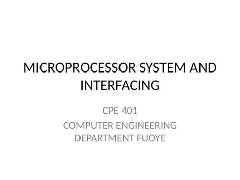 Microprocessor System And Interfacingpptx