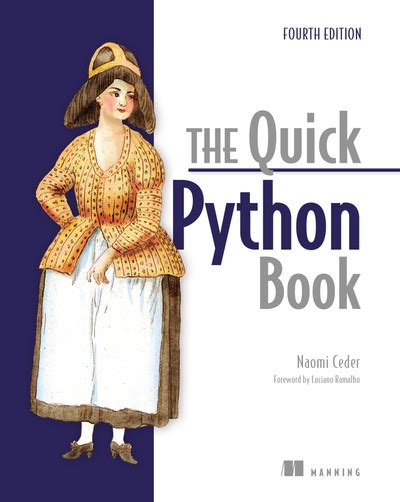 4 The Absolute Basics The Quick Python Book Fourth Edition [book]