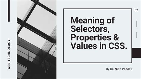 Lecture 2 Lets Begin Css Selector Properties Values In Hindi Youtube