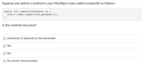 solved suppose you define a method in your myobject class