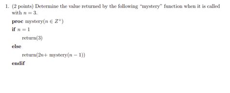 Solved Points Determine The Value Returned By The Chegg