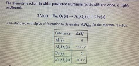 Solved The Thermite Reaction In Which Powdered Aluminum
