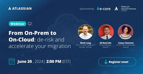 E Core On Linkedin Atlassiancloud Cloudmigration Webinar