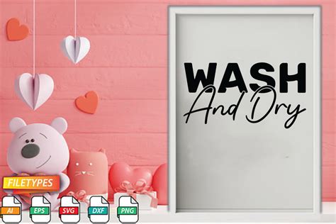 Wash and Dry Graphic by Teebusiness41 · Creative Fabrica