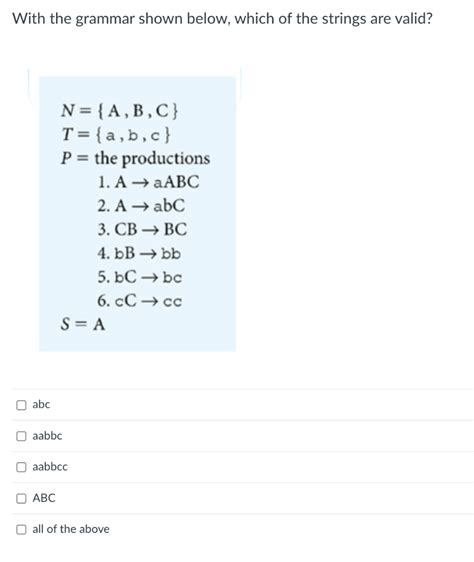 solved with the grammar shown below which of the strings