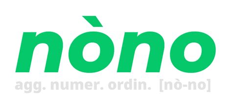 Nòno Definizione E Significato Sul Dizionario Italiano